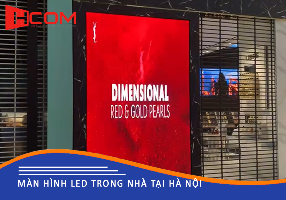 Báo giá màn hình LED 2024 - Tổng hợp 100+ các mẫu màn hình LED